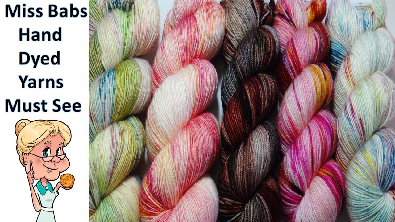 Miss Babs Beautiful Hand-Dyed Yarns from Mountain City, Tennessee MUST ...