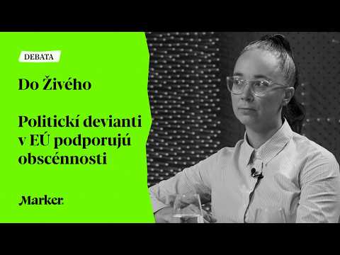 Do živého | Politickí devianti v EÚ podporujú obscénnosti