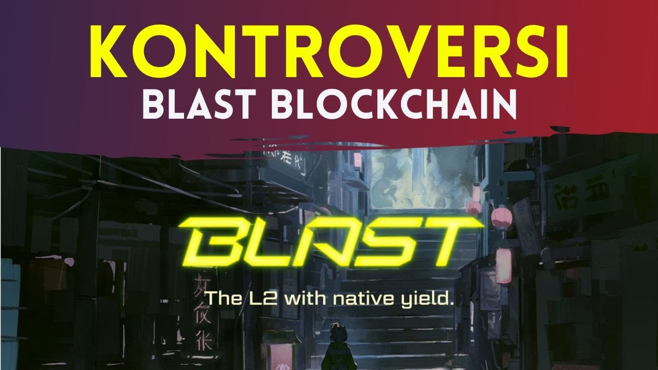 BLAST AIRDROP dan Kontroversi BLAST Blockchain !! BLAST SCAM? - YouTube