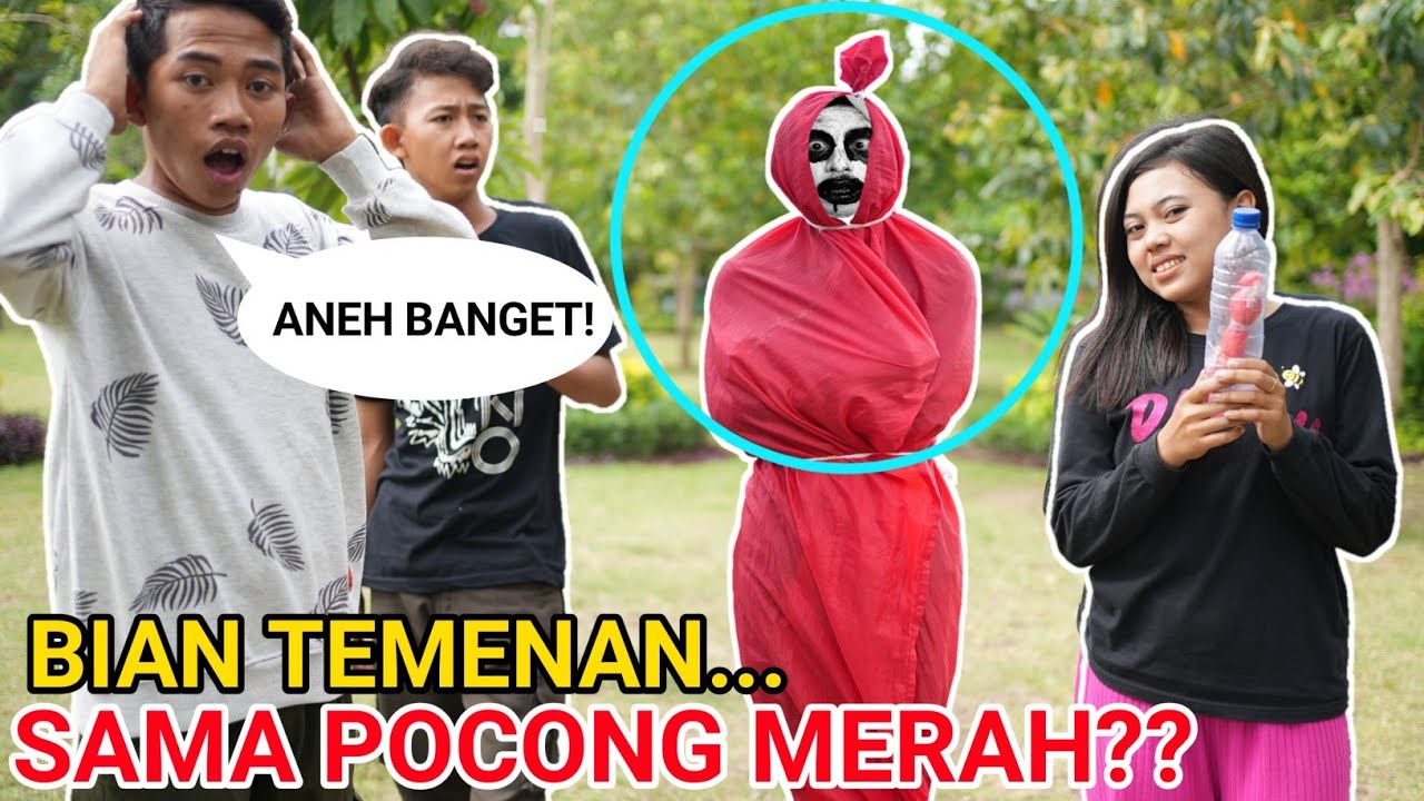 ANEH, BIAN TEMENAN SAMA POCONG MERAH? | Drama Parodi | Mikael TubeHD ...
