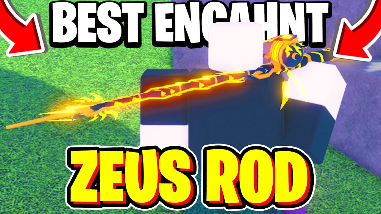 What Is BEST ENCHANT For ZEUS ROD In Fisch? ZEUS ROD Best Enchant ...
