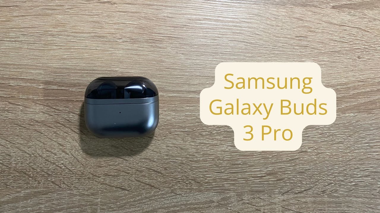 Unboxing - Samsung Galaxy Buds 3 Pro - YouTube
