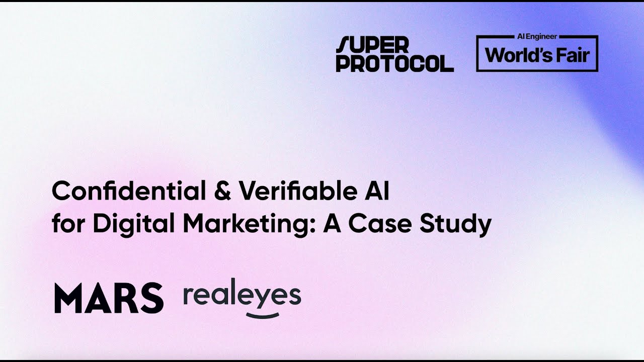 Confidential and Verifiable AI for Digital Marketing: a case study - Mars and Realeyes - YouTube