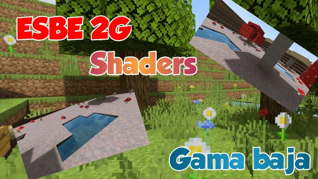 ESBE 2G Shader Para Minecraft Bedrok:Gama baja - YouTube