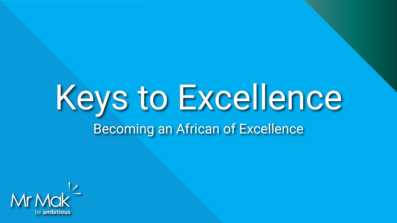 Keys to Excellence - YouTube