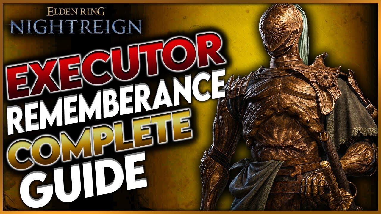 Elden Ring Nightreign: Full Executor Remembrance Questline (Complete ...