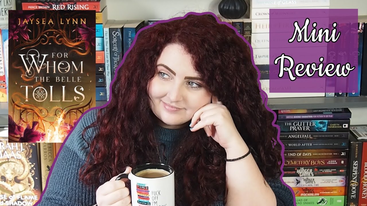 For Whom the Belle Tolls by Jaysea Lynn | Mini Review - YouTube