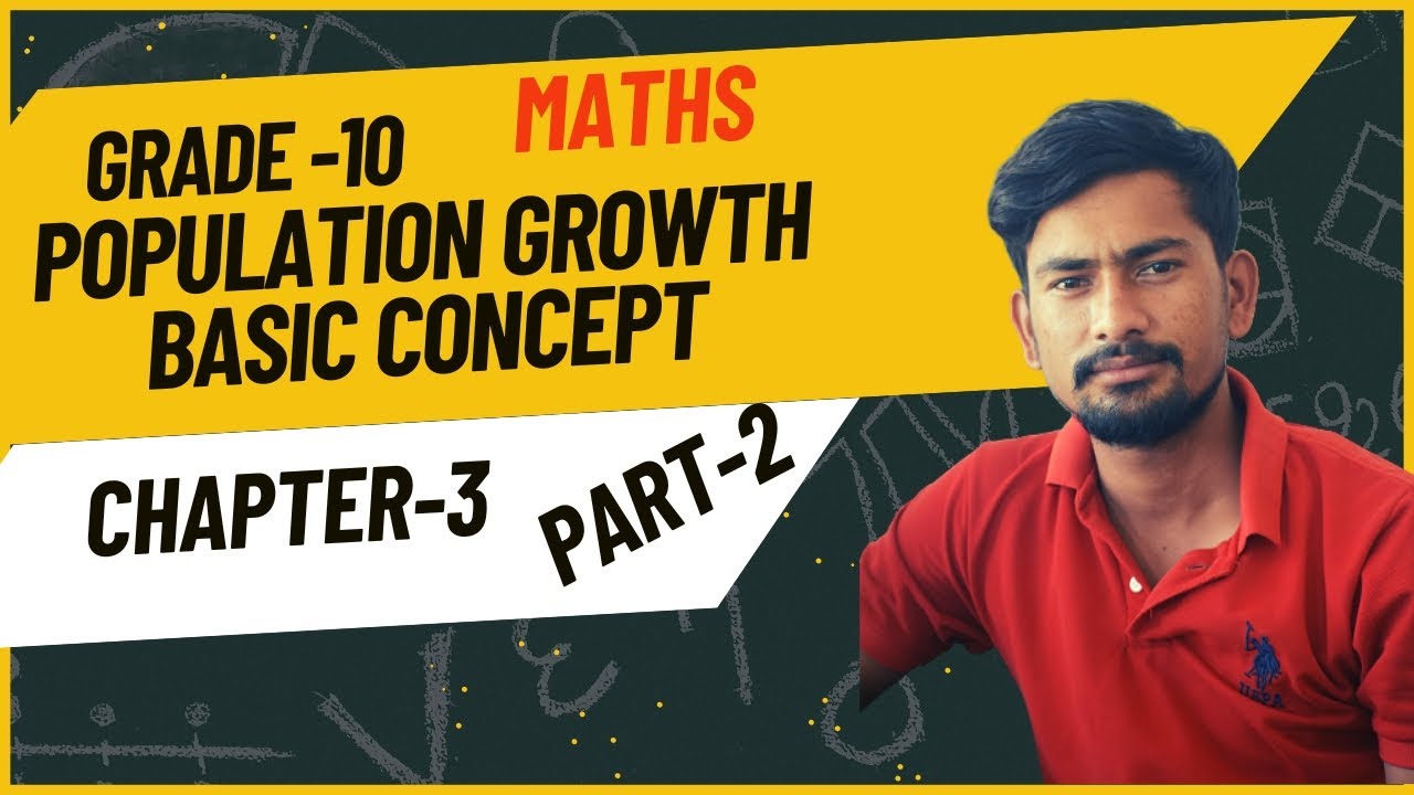 Grade 10|| Mathematics || Chapter 3 || Population Growth || Part 2 ...