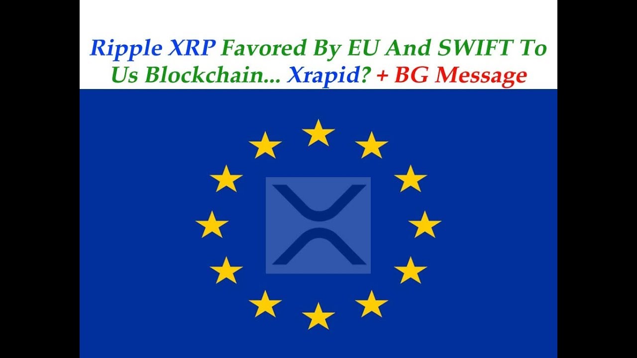 XRP King of Coins: Ripple XRP Favored By EU And SWIFT To Us Blockchain ...