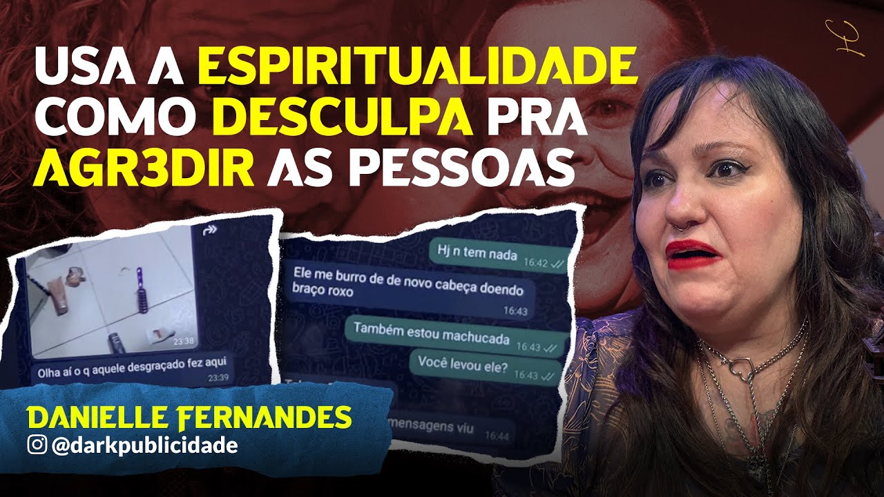 PRINTS REVELAM AGR3SSÕES FÍSICAS PRATICADAS PELO "ILUMINADO" - DANIELLE FERNANDES E JORGE CRUZ ...