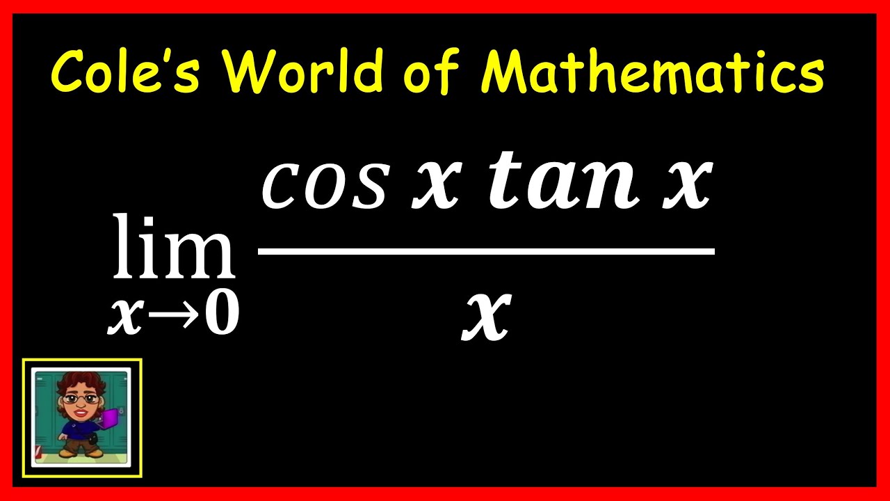Trig Limit (cosx tanx)/x Calculus - YouTube