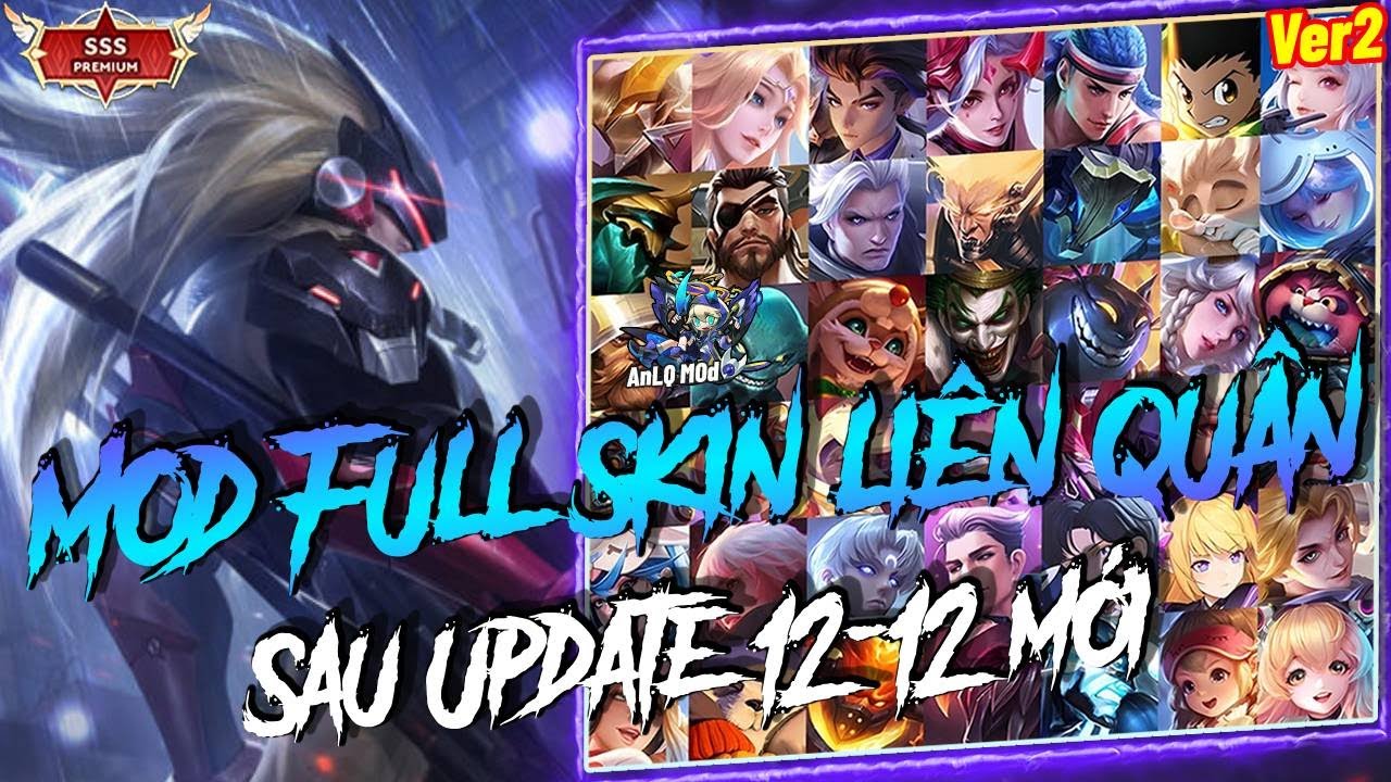MOD SKIN LQ: Hướng Dẫn MOD Full Skin Liên Quân Ver2 Không Lỗi UPDATE 12 ...
