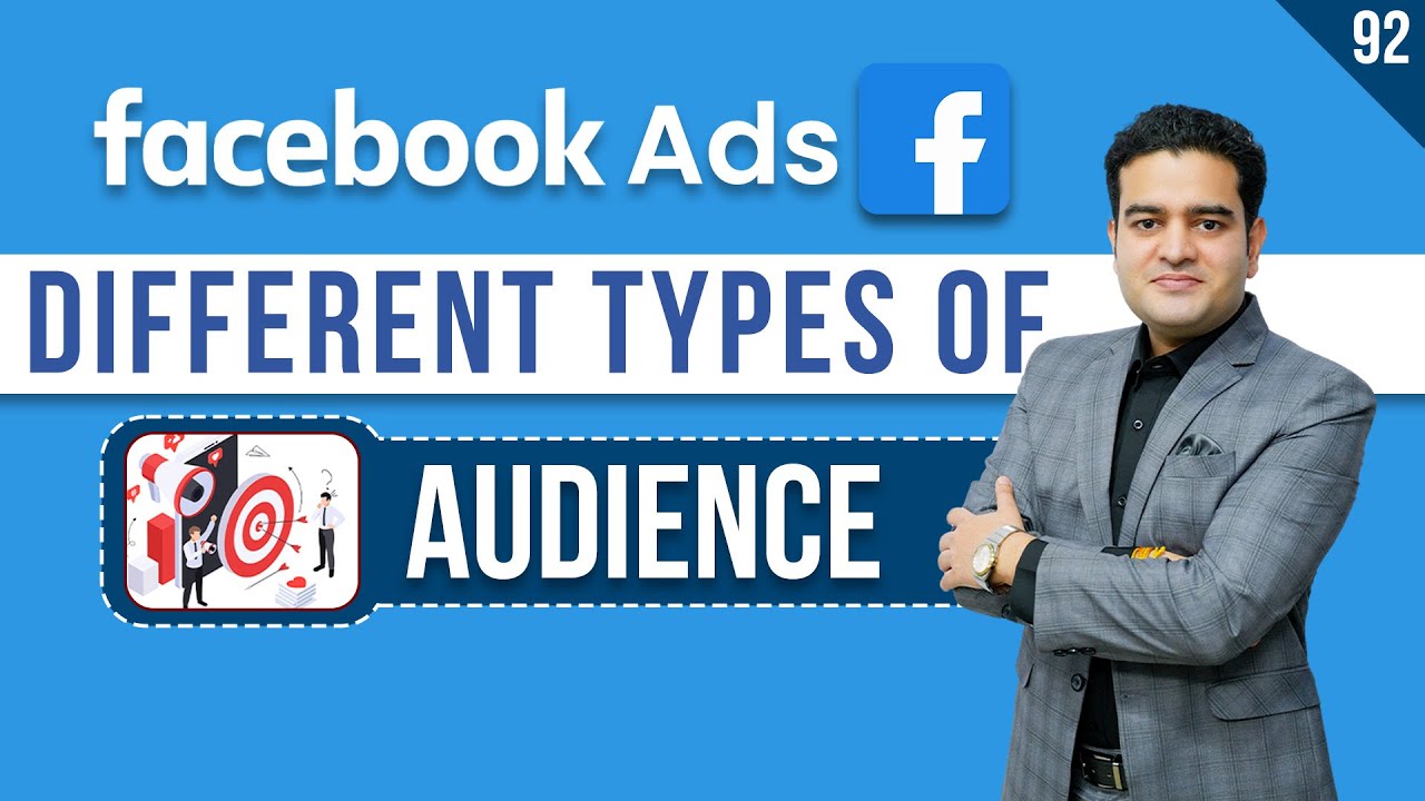 Understanding Different Types of Facebook Ads Audiences | Complete ...