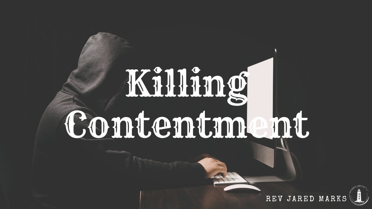 "Killing Contentment" -Rev. Jared Marks 1/11/26 - YouTube