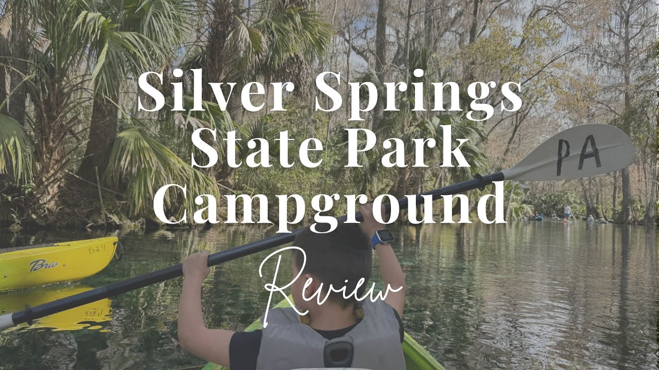 Silver Springs State Park Campground Review - YouTube