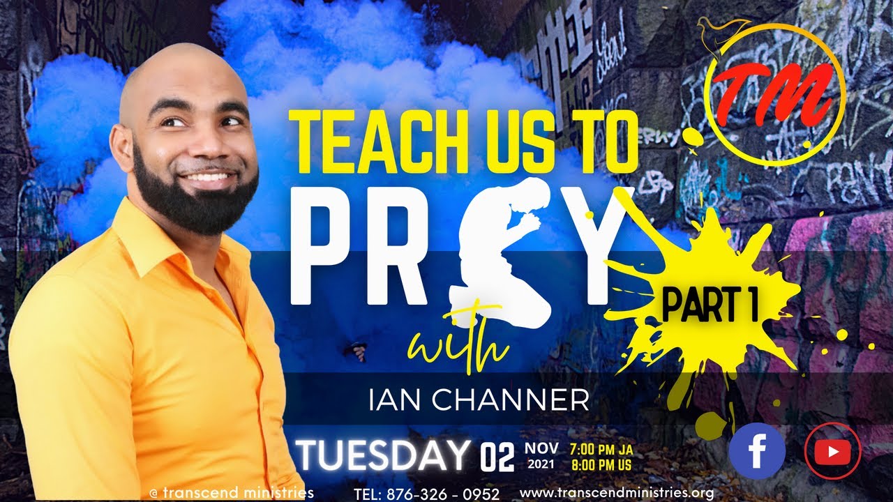IAN CHANNER|| TEACH US TO PRAY - YouTube