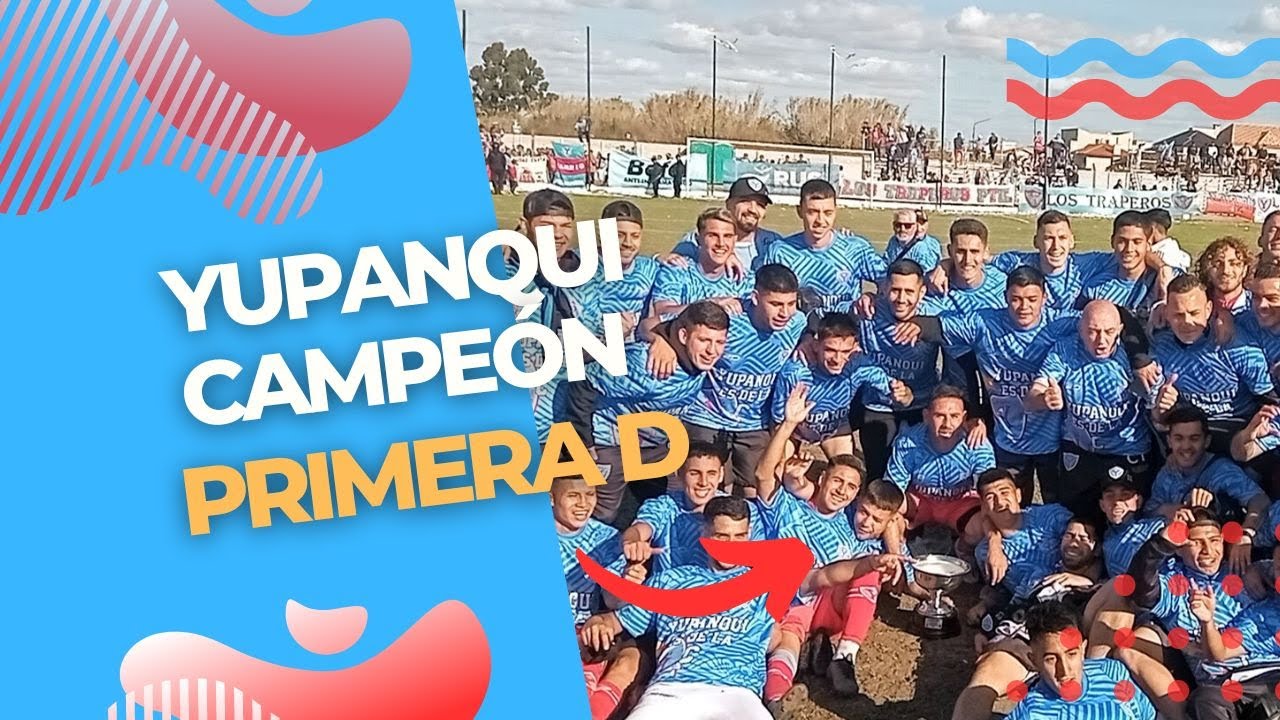 Yupanqui campeón - Ascenso a la Primera C 2022 - YouTube