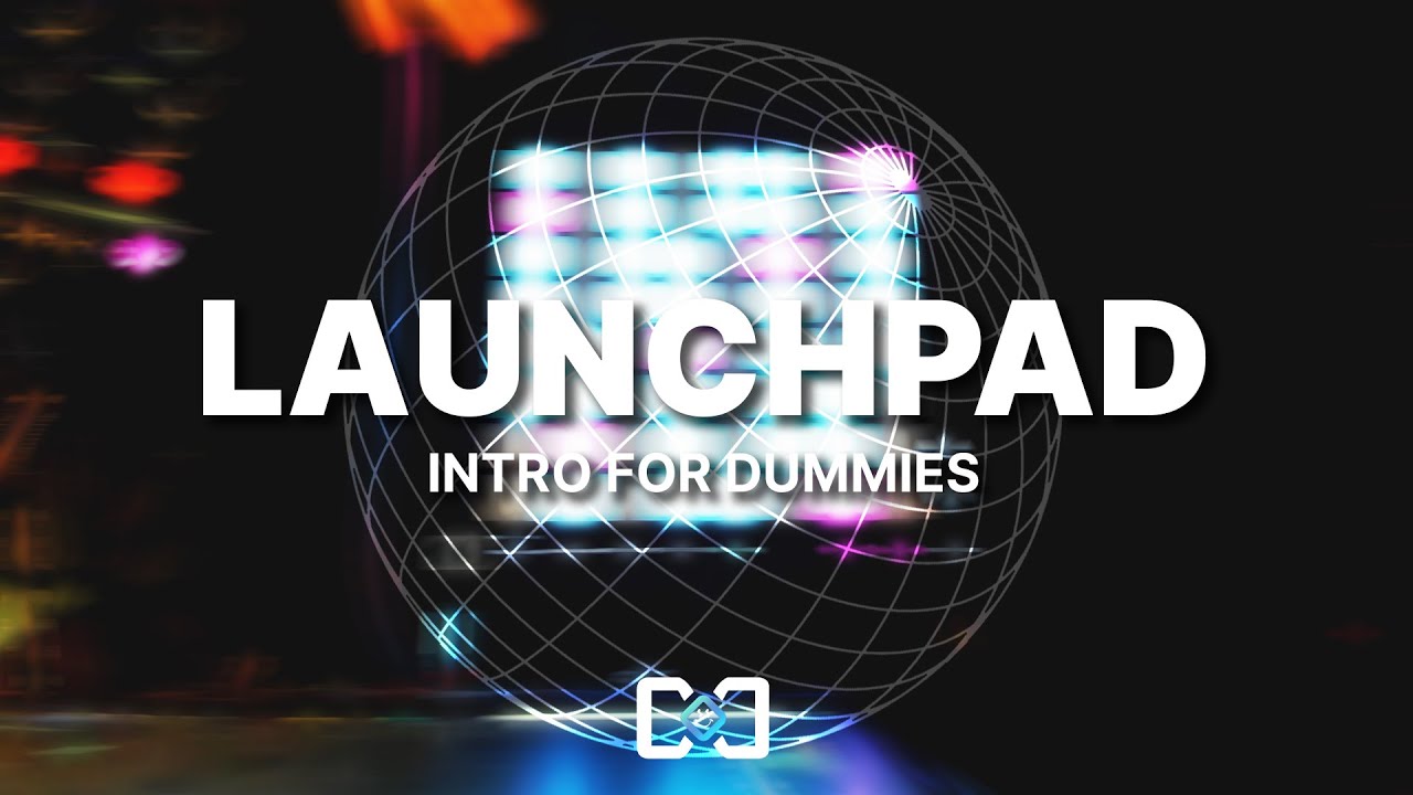 Launchpad Tutorial: Intro For Dummies - YouTube