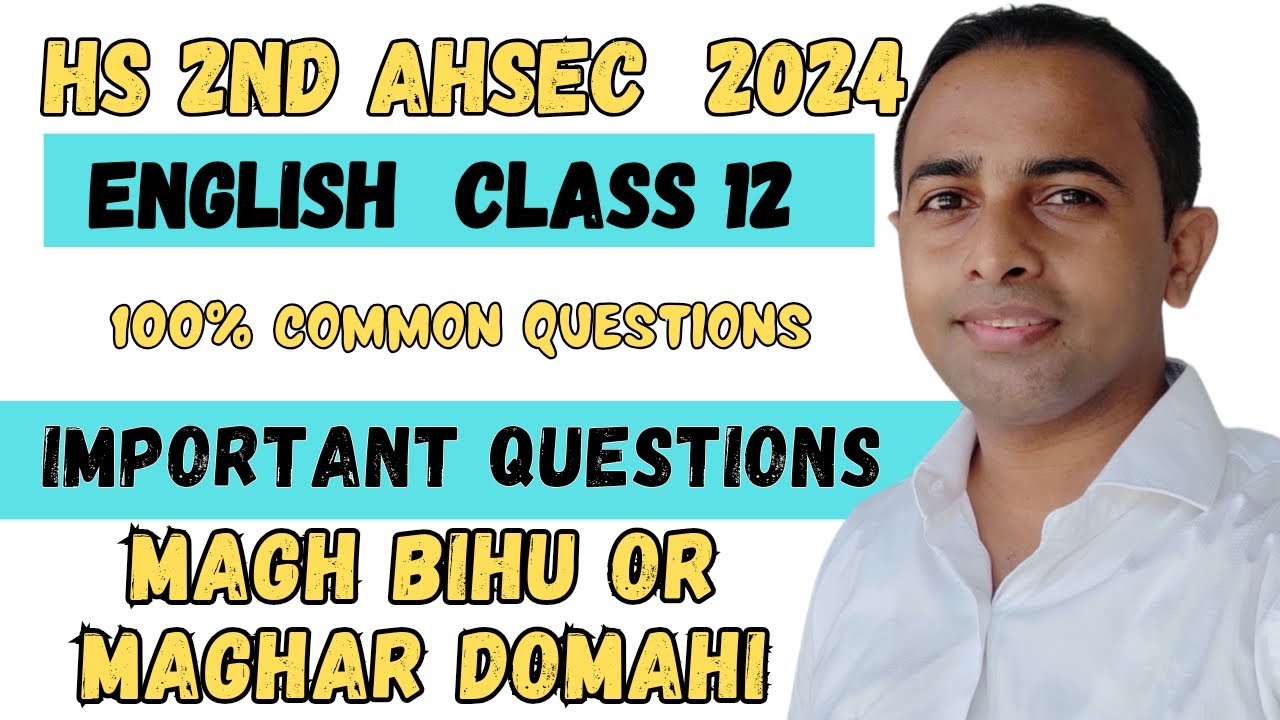 Hs 2nd Year english important question answer 2024|AHSEC|common ...