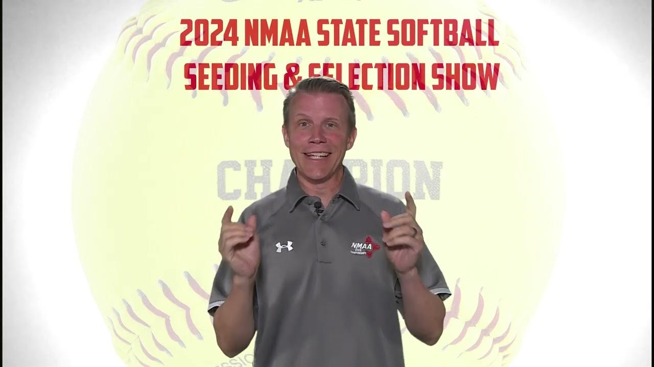 Seeding and Selection Show Class A2A and 3A Softball May 12 2024 - YouTube