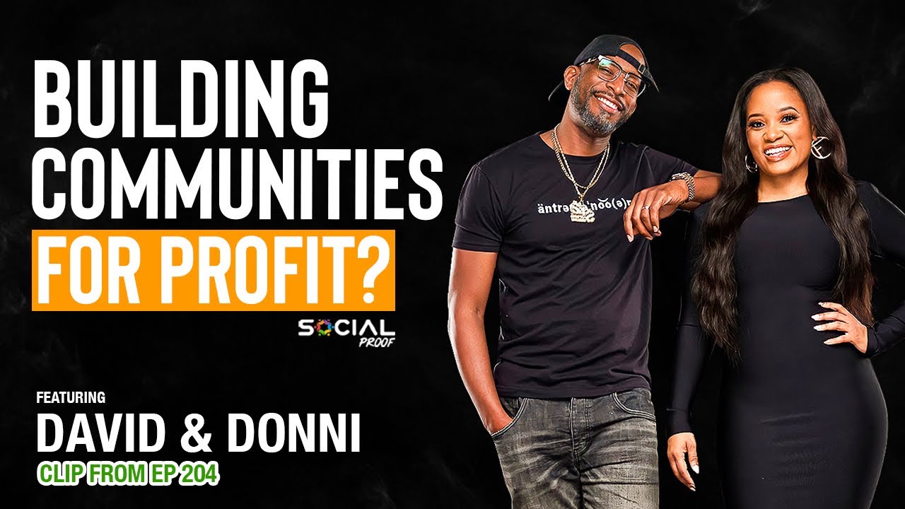 Building Communities For Profit ? - Donni & David - YouTube Music