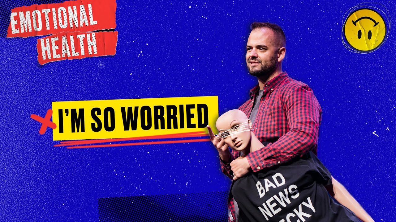 I'm So Worried | Emotional Health | Ryan Visconti - YouTube
