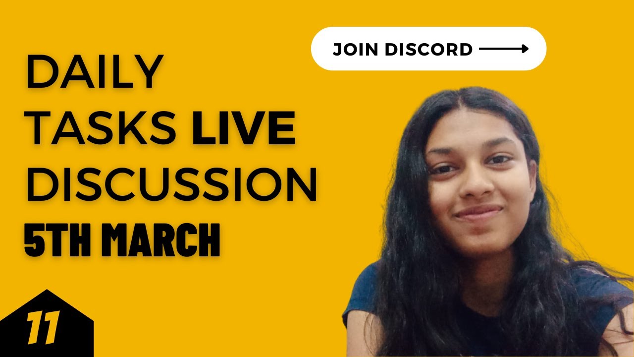 #11 Daily Tasks Discussions | 05-03-2023 by Khushi Agarwal @Senior - YouTube