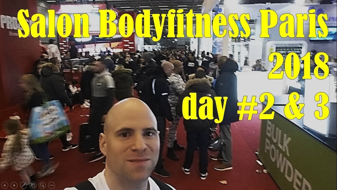 Salon Body Fitness 2018 : Day 2 & 3 - YouTube