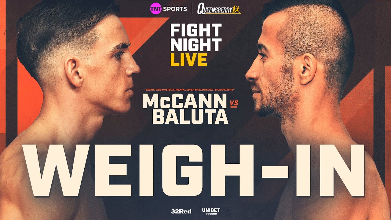 LIVE WEIGH-IN! Dennis McCann vs Ionut Baluta + Full Undercard! - YouTube