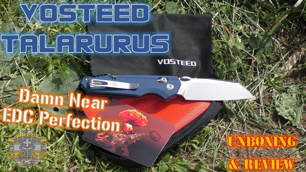 Vosteed Talarurus - Damn Near EDC Perfect! - Unboxing & Review - YouTube