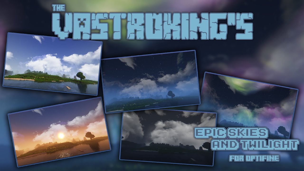 Vastroking's - Epic Skies and Twilight (Minecraft Resource Pack | Java | Optifine) - YouTube