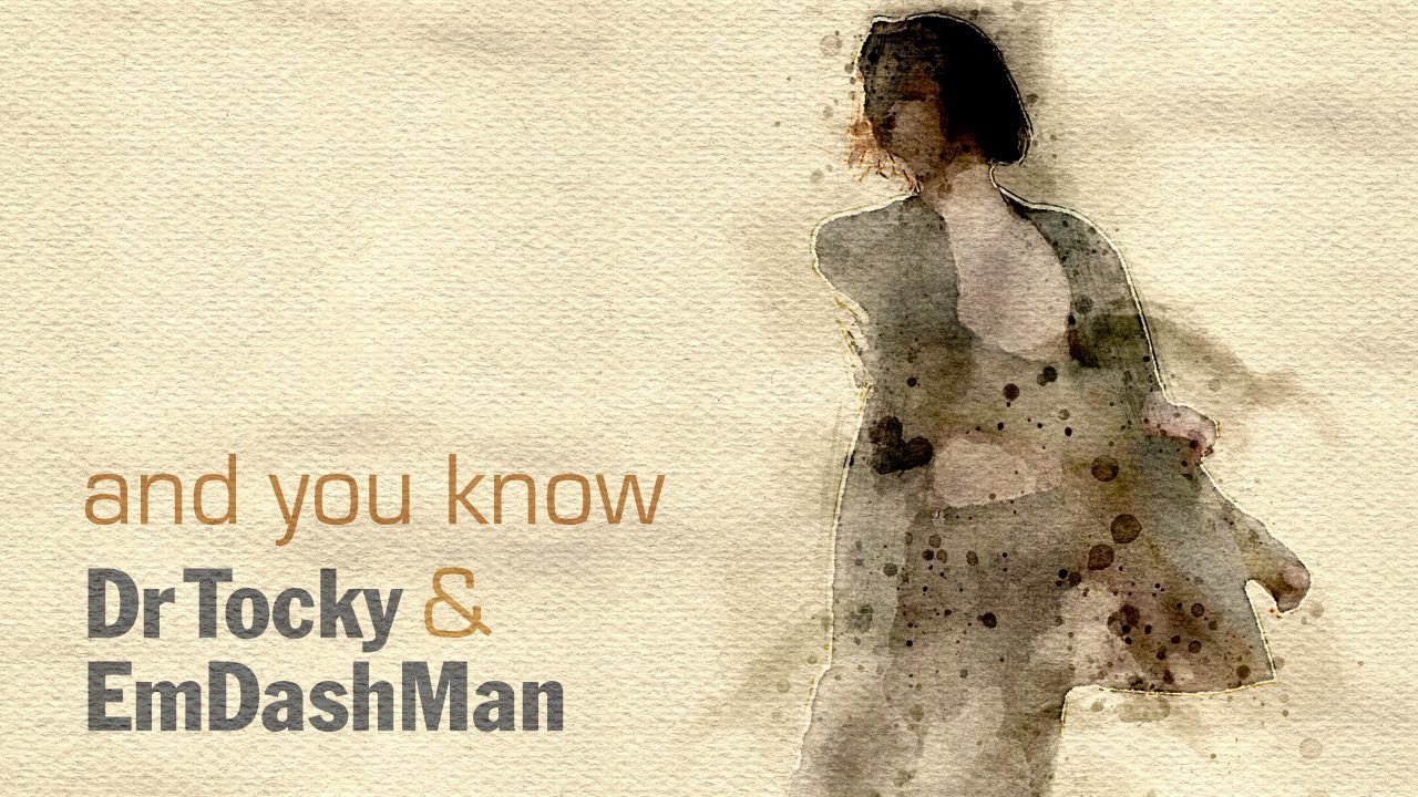 and you know - YouTube