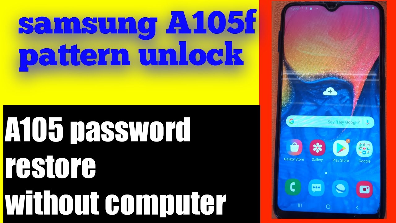 samsung A10 (A105f) password restore A10 pattern unlock how to hard ...