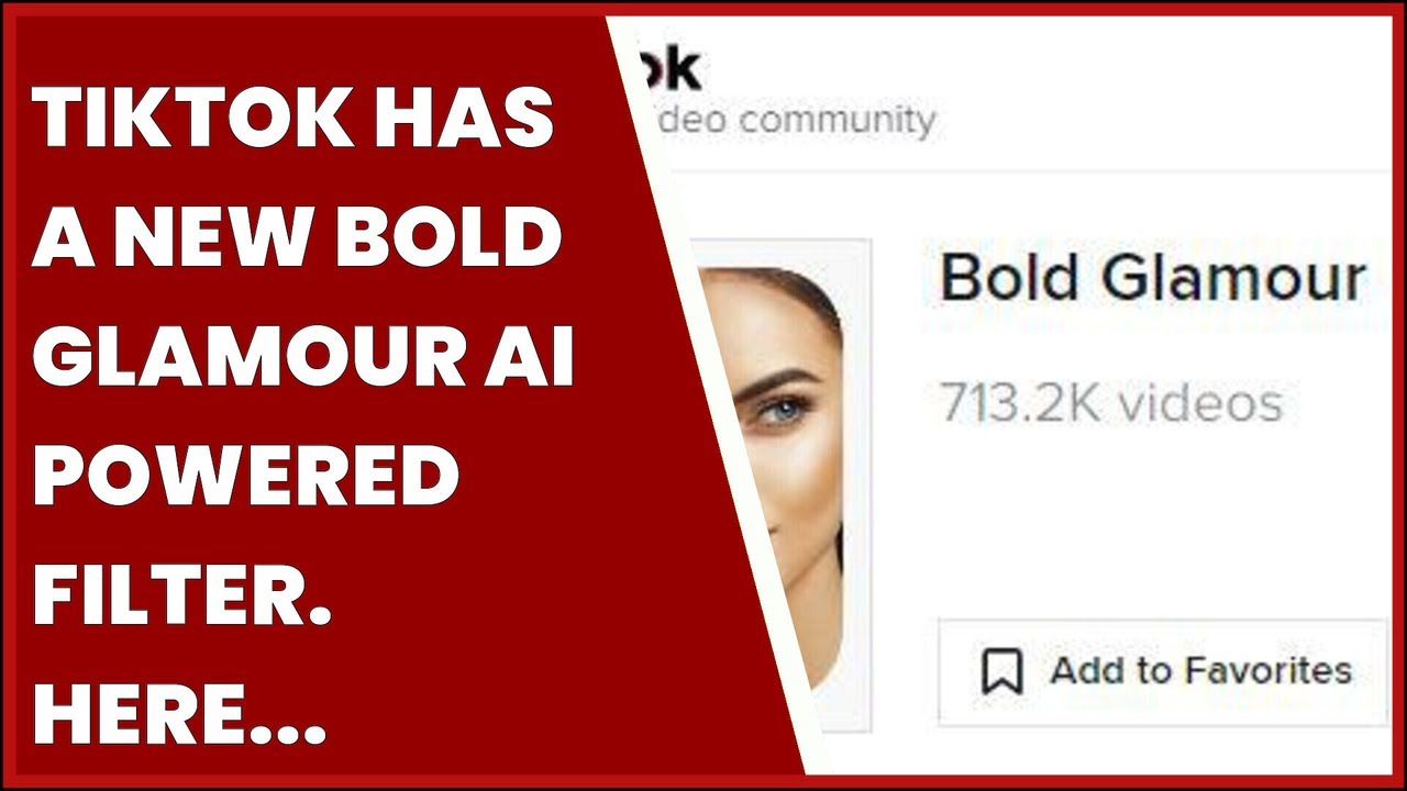 TIKTOK HAS A NEW BOLD GLAMOUR AI POWERED FILTER. HERE ARE THE RISKS ...