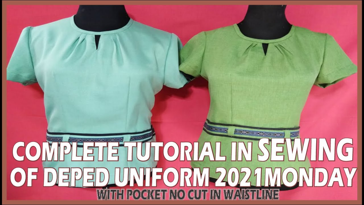 COMPLETE TUTORIAL OF SEWING DEPED UNIFORM 2021 MONDAY WITH POCKET (NO ...