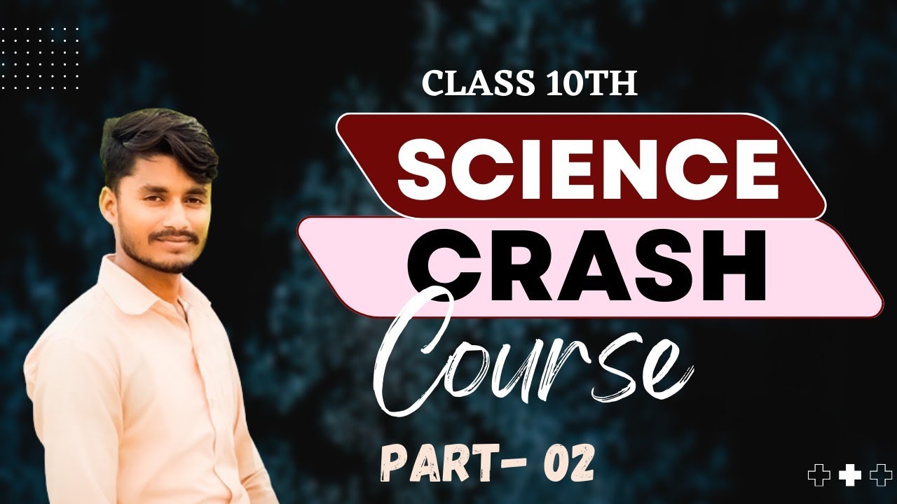 Science Crash course for class 10th | Indresh Kushwaha | IK Online ...