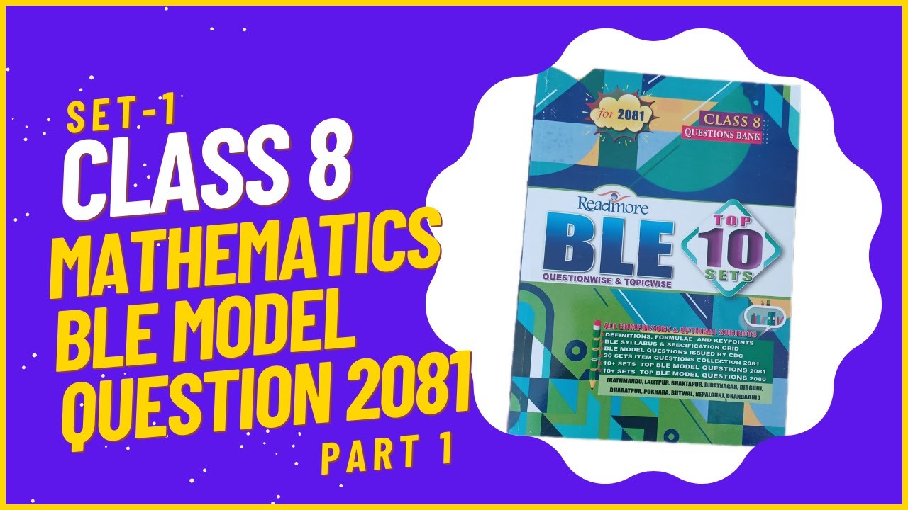 Class 8 Mathematics BLE Set -1 Solution | BLE Readmore | Public Media ...