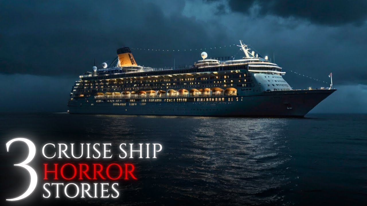 3 TRUE TERRIFYING CRUISE SHIP HORROR STORIES - YouTube