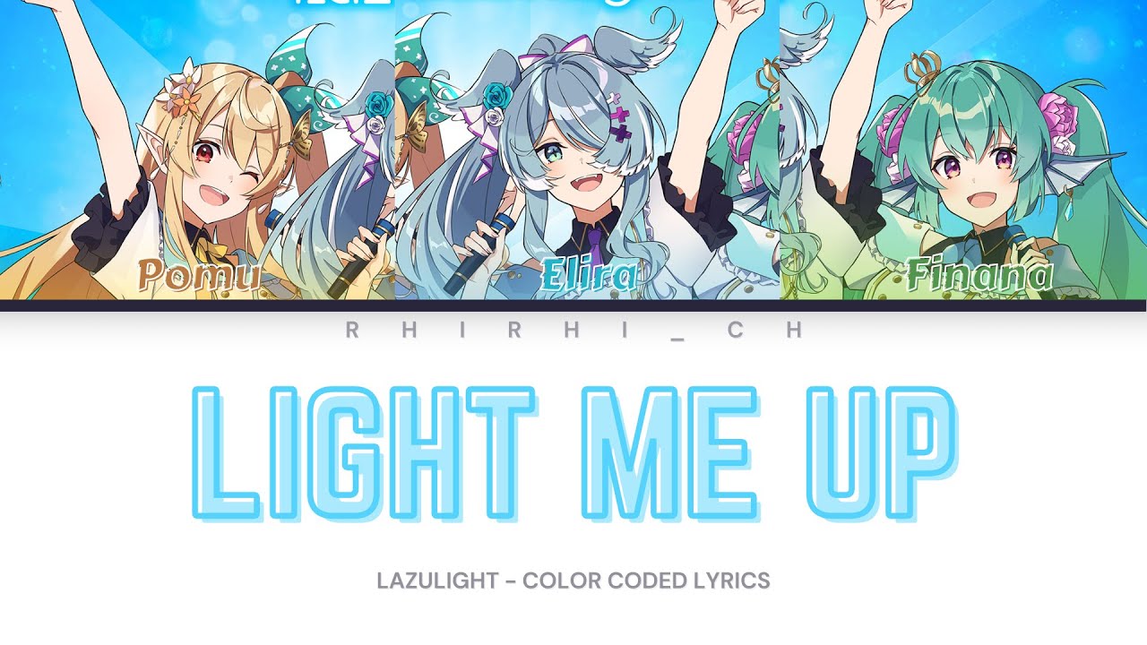LAZULIGHT - Light Me Up || Color Coded Lyrics - YouTube