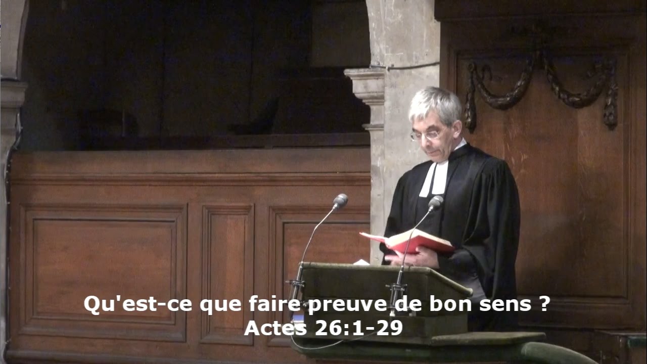 Qu’est-ce que faire preuve de bon sens ? (Actes 26:1-29) - YouTube