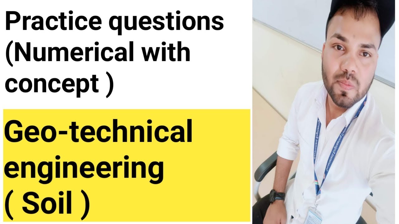 Geo-Tech ( Soil ) Practice Question ( Numerical With concept ) - YouTube