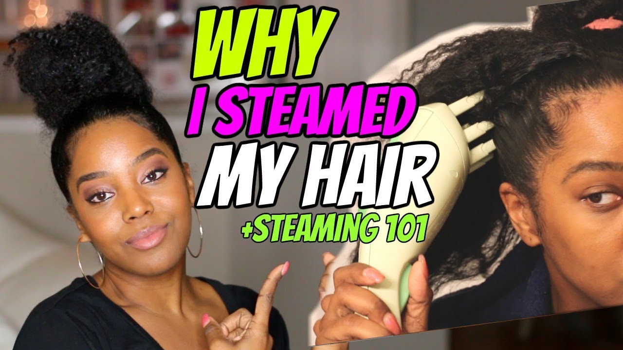 Why Steaming Can Change Your Natural Hair | Vlogmas Day 12 - YouTube