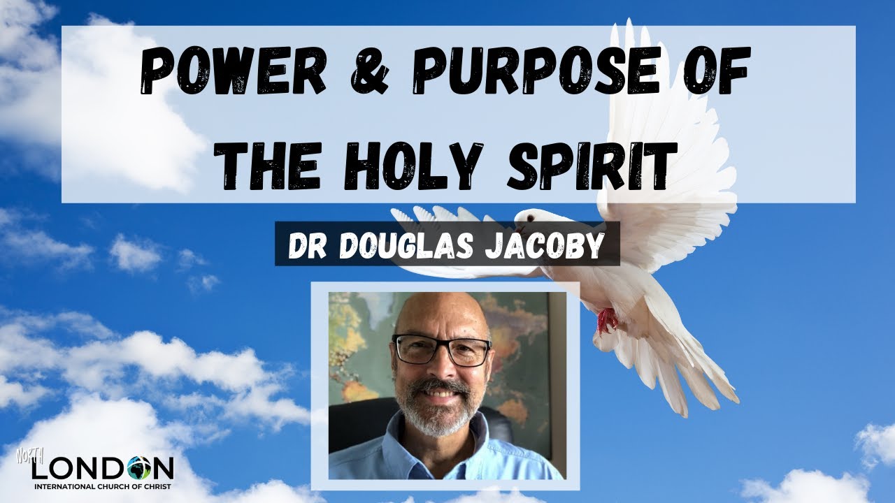 Power and Purpose of the Holy Spirit workshop | Dr Douglas Jacoby - YouTube