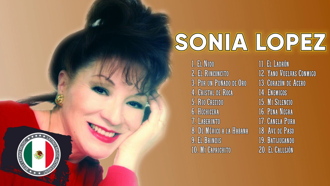 SONIA LOPEZ 25 SUS GRANDES EXITOS - SONIA LOPEZ SUS MEJORES ÉXITOS ...