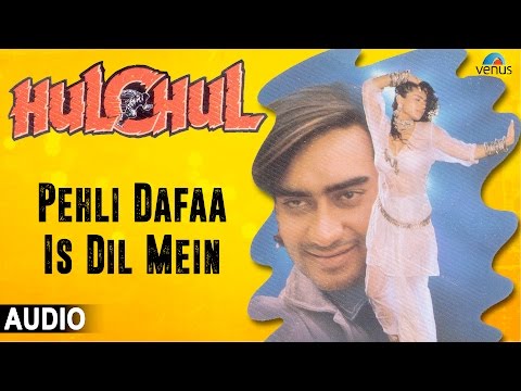 Pehli Dafaa Is Dil Mein  | Full Audio Song | Ajay Devgan | kajol