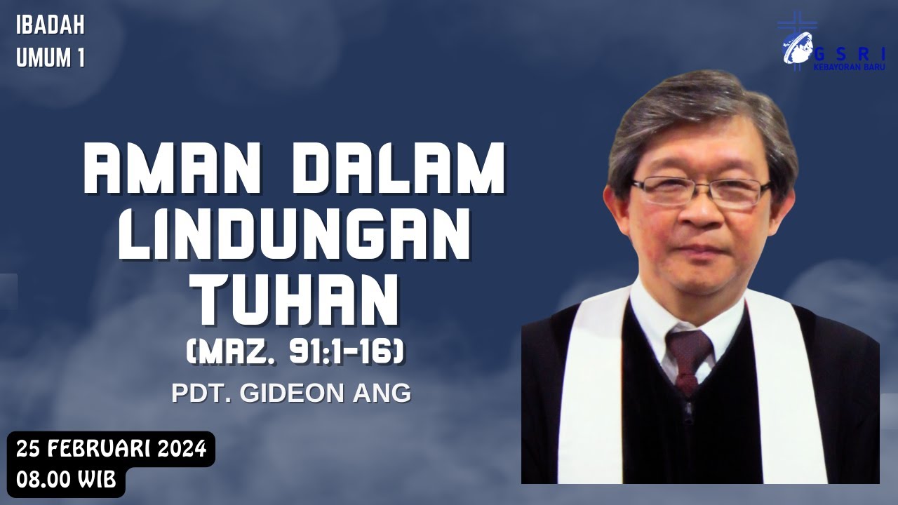 Aman Dalam Lindungan Tuhan | Pdt. Yohanes Joko Saptono | Ibadah Umum 1 ...