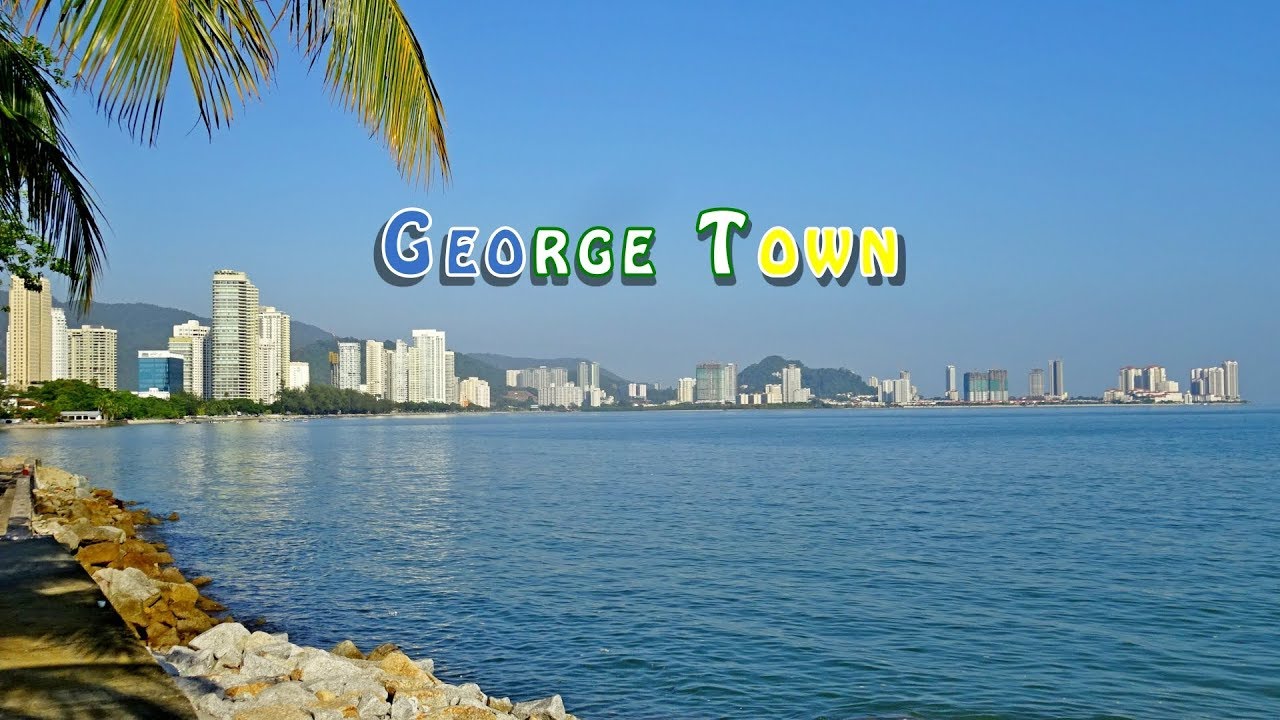 George Town, Malaysia - Travel Around The World | Top best places to ...