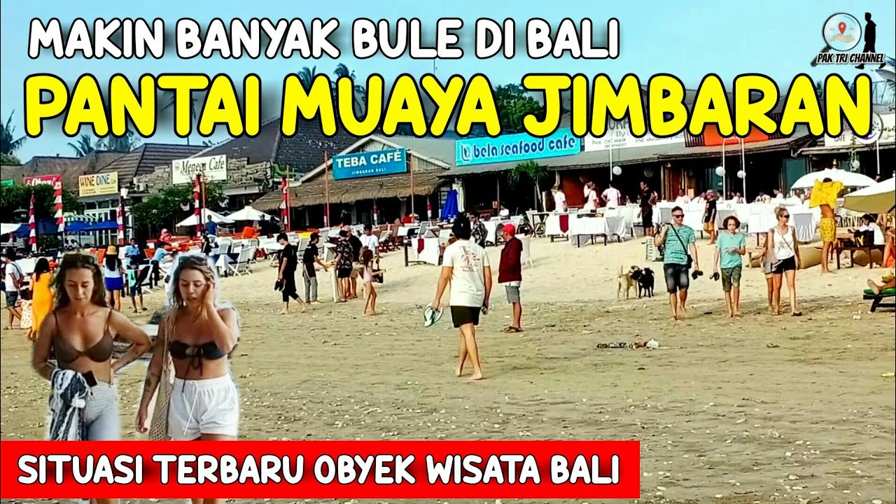 Pantai di Bali ramai, pantai Muaya Jimbaran Bali indonesia - YouTube