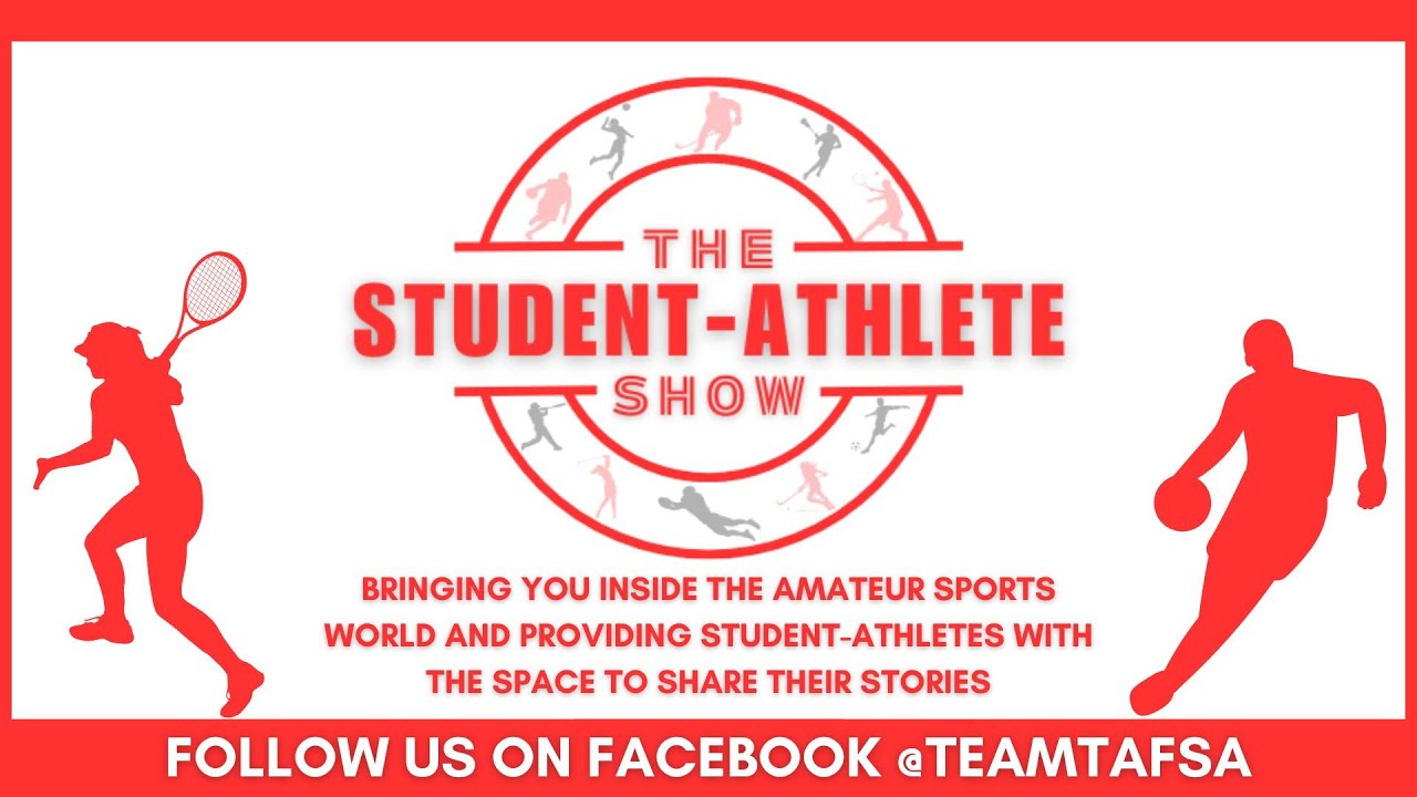 The Student-Athlete Show | Episode 1 - YouTube
