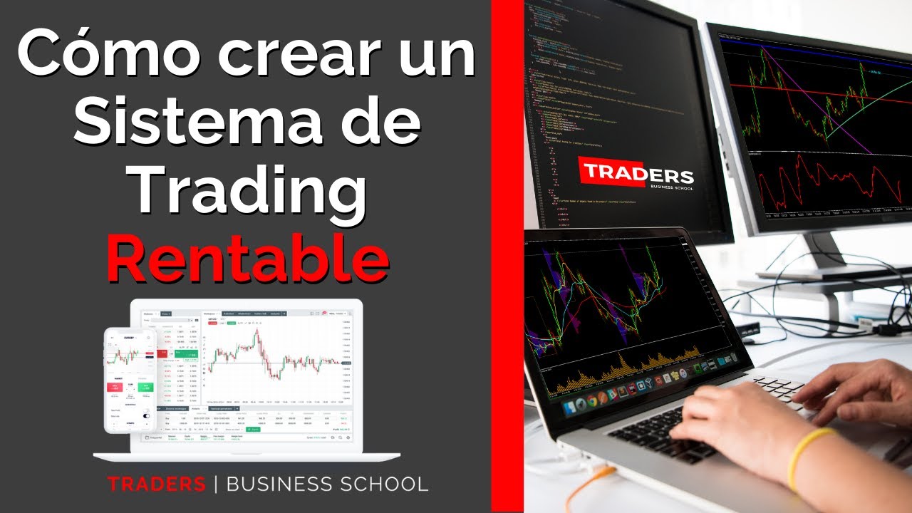 Cómo crear un Sistema de Trading Rentable en 6 pasos [+Ejemplos] - YouTube